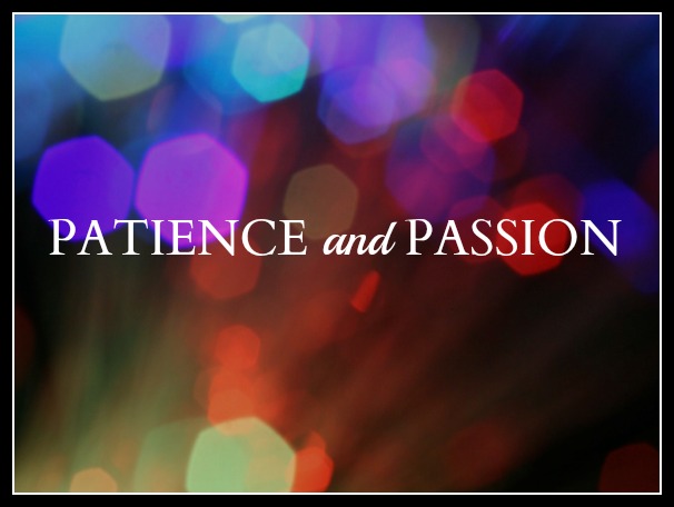 Patience & Passion // Motivation Monday - Female Entrepreneur Association