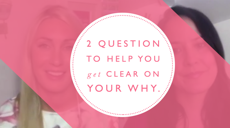 2 questions to help you get clear on your ‘why’ - Female Entrepreneur ...