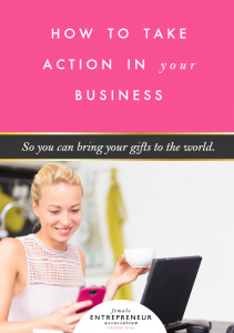 How To Take Action In Your Business - Female Entrepreneur Association