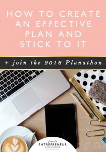 How to create an effective plan and stick to it! - Female Entrepreneur ...