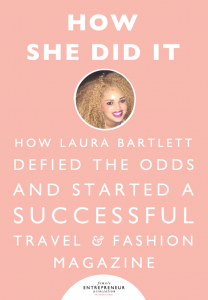 HOW LAURA BARTLETT DEFIED THE ODDS AND STARTED A SUCCESSFUL TRAVEL ...