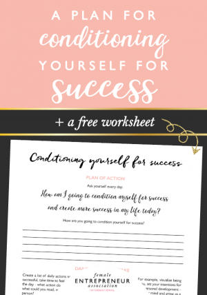 A Plan for Conditioning Yourself For Success + Free Worksheet - Female ...