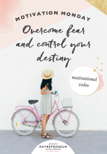 Motivation Monday // Overcome Fear and Control Your Destiny - Female ...