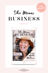 The New She Means Business Magazine is Here! - Female Entrepreneur ...